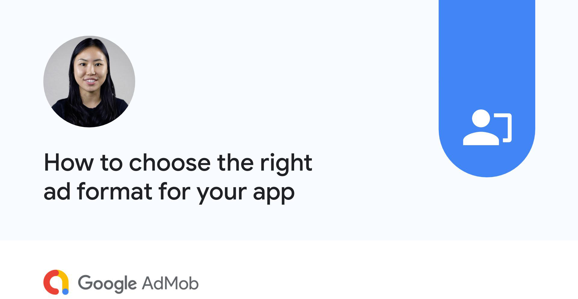 Choose the best ad format for your app
